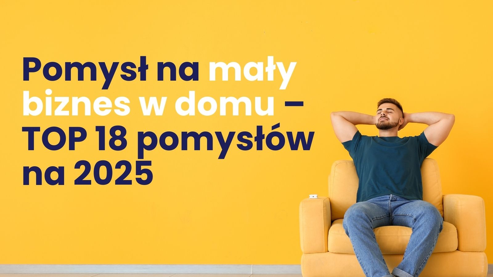 Pomysł na mały biznes w domu – TOP 18 pomysłów na 2025 | Lezio